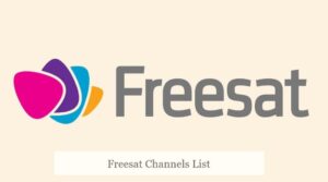 Freesat Channels List UK 2024 - Smart Digi Here