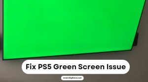 Fix PS5 Green Screen (Quick & Easy) in 2024 - Smart Digi Here